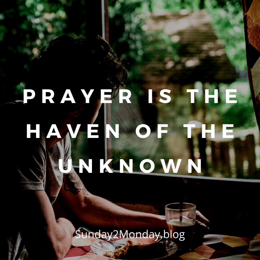Ponder: Prayer – Sunday2Monday